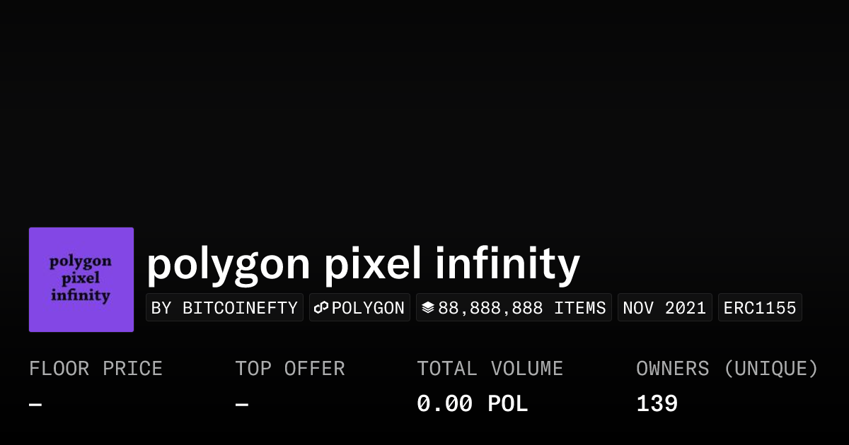 polygon pixel infinity - Collection | OpenSea