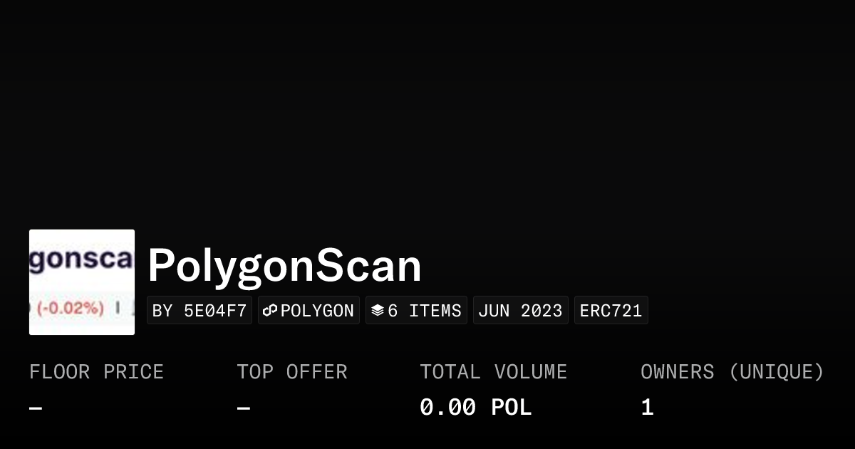 PolygonScan - Collection | OpenSea