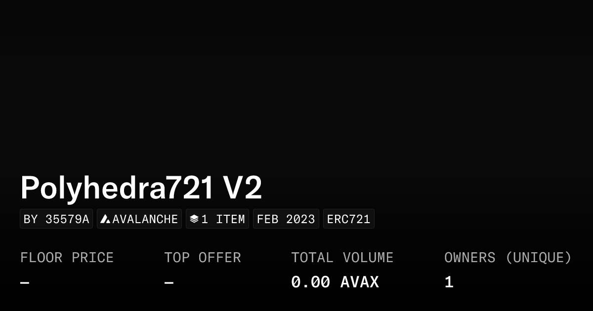 Polyhedra721 V2 - Collection | OpenSea