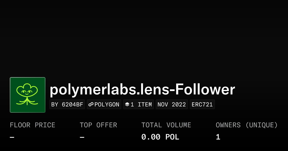 polymerlabs.lens-Follower - Collection | OpenSea