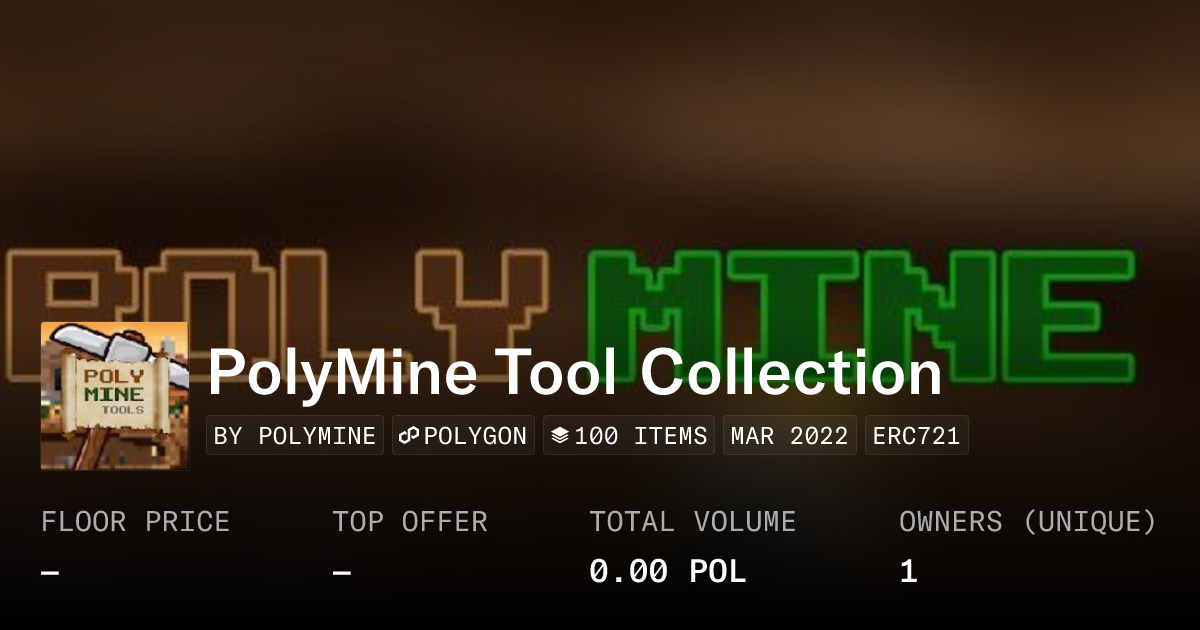 PolyMine Tool Collection - Collection | OpenSea