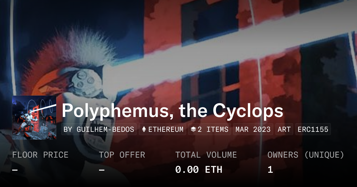 Polyphemus, the Cyclops - Collection | OpenSea