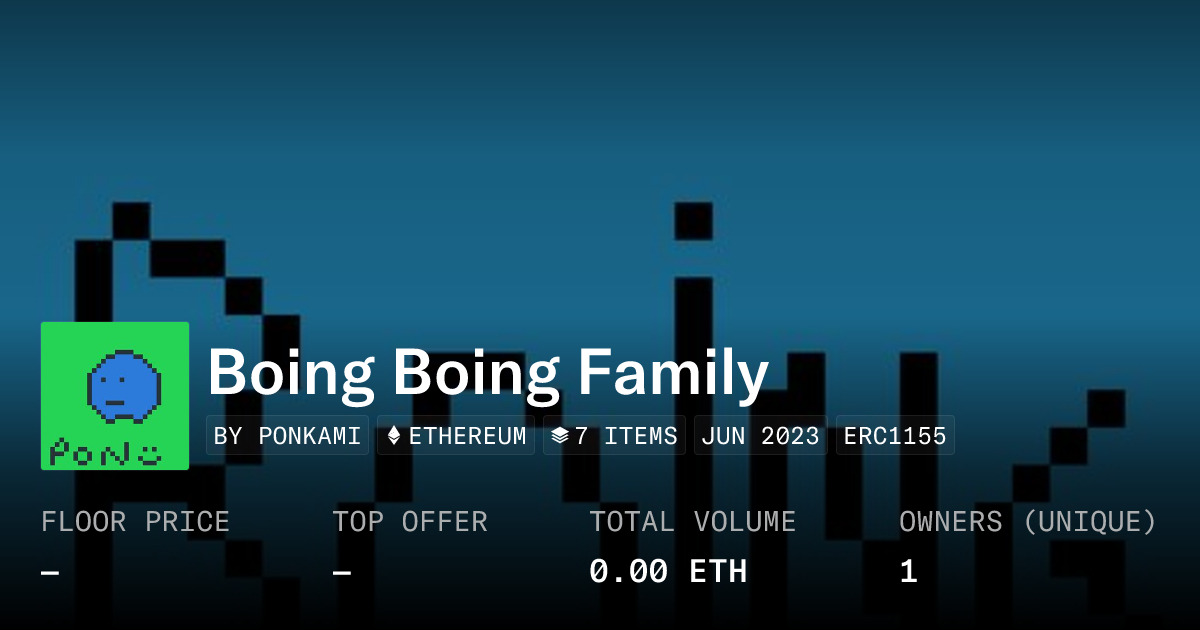 Boing Boing Family - Collection | OpenSea