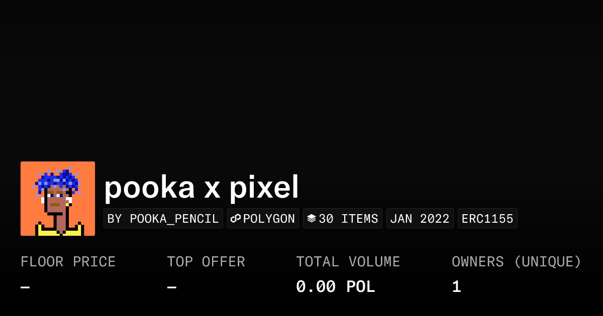 pooka x pixel - Collection | OpenSea