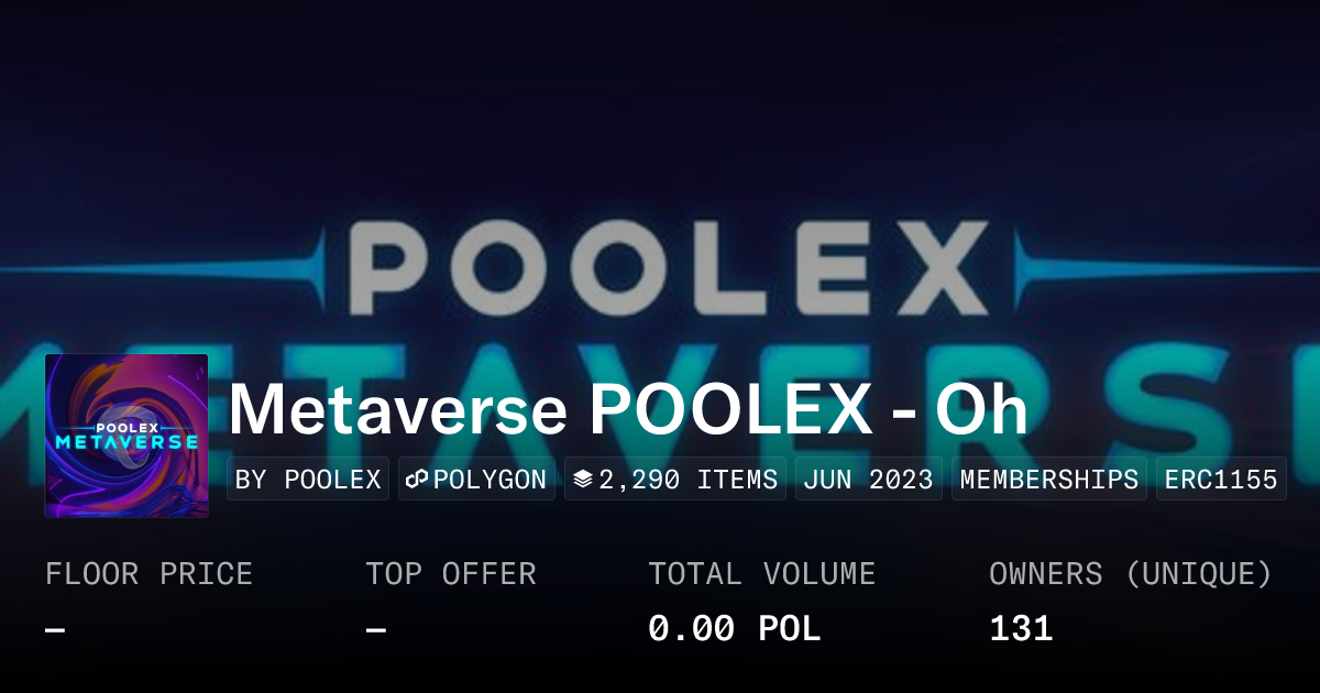 Metaverse POOLEX - Oh - Collection | OpenSea