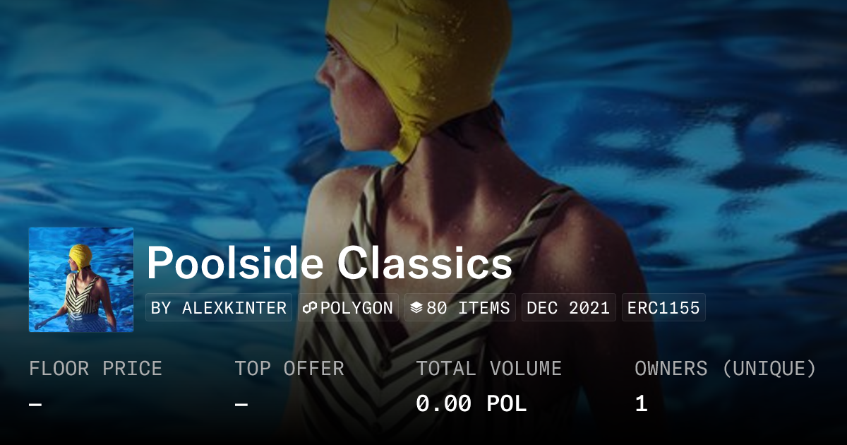 Poolside Classics - Collection | OpenSea
