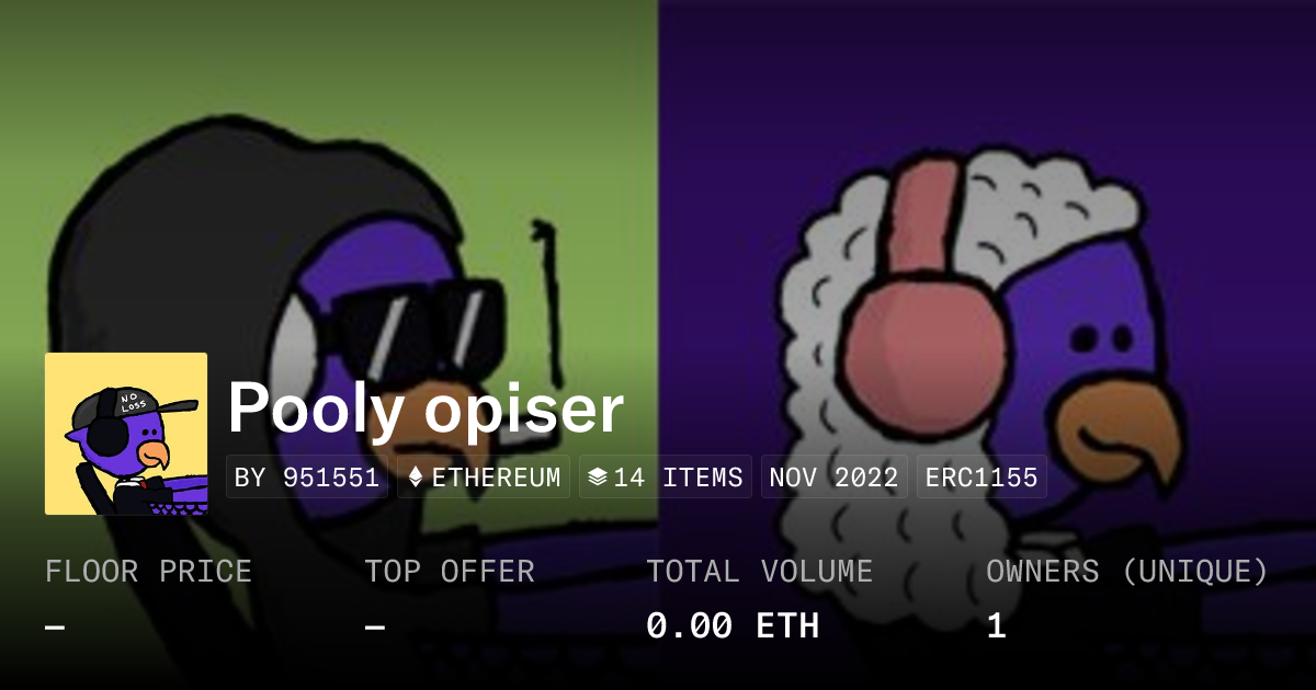 Pooly opiser - Collection | OpenSea