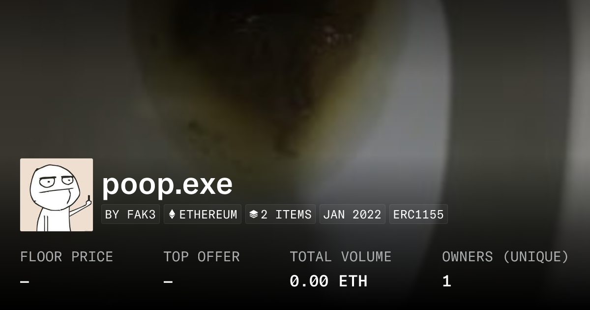 poop.exe - Collection | OpenSea