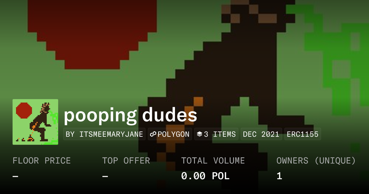 pooping dudes - Collection | OpenSea