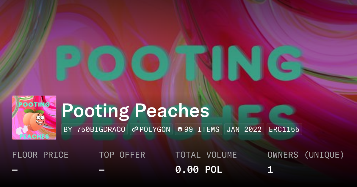Pooting Peaches - Collection | OpenSea