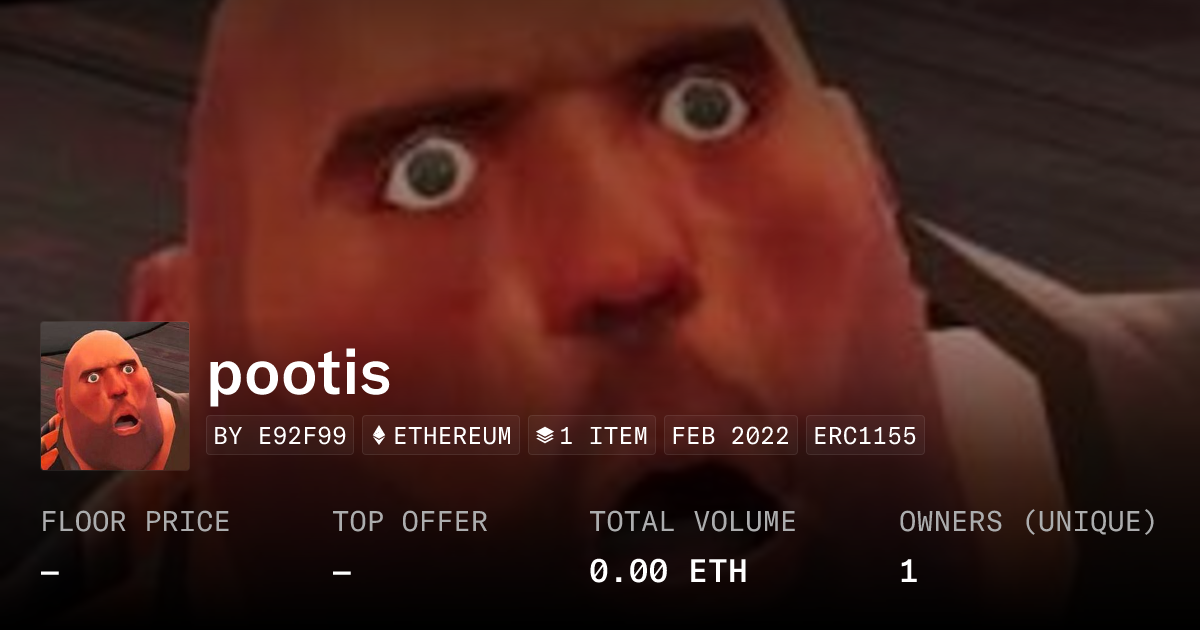 pootis - Collection | OpenSea