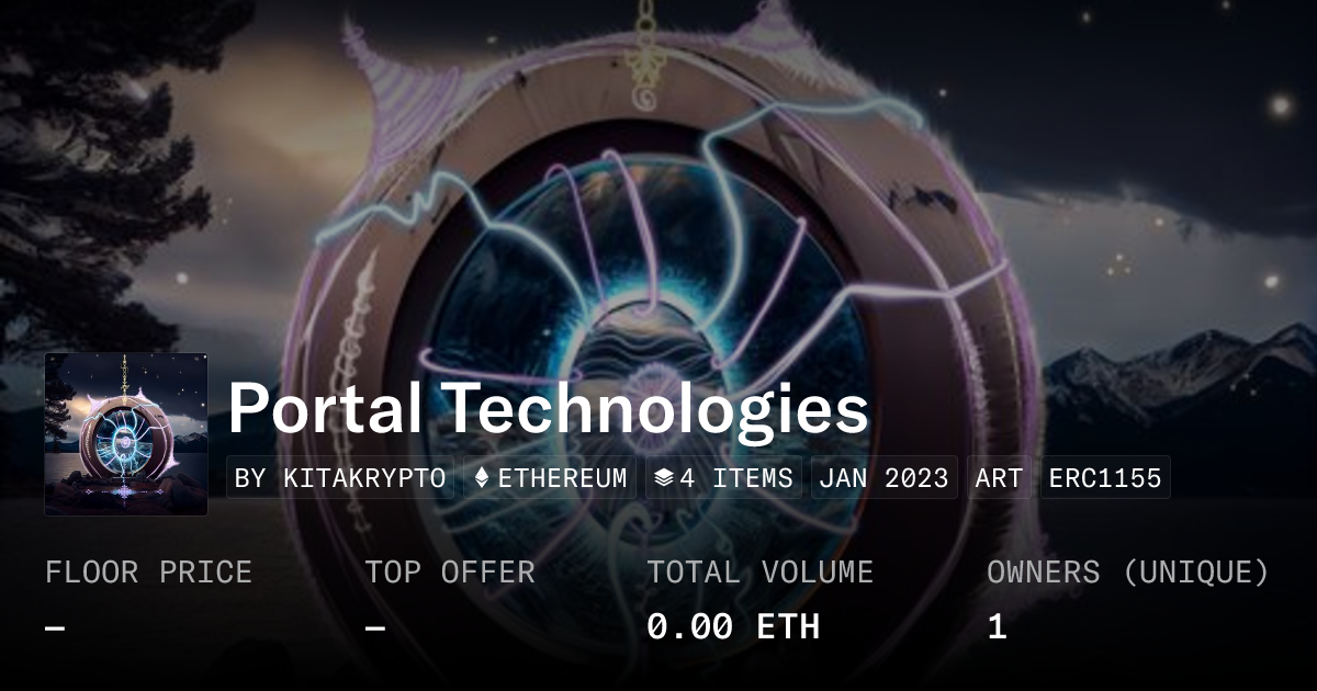 Portal Technologies - Collection | OpenSea