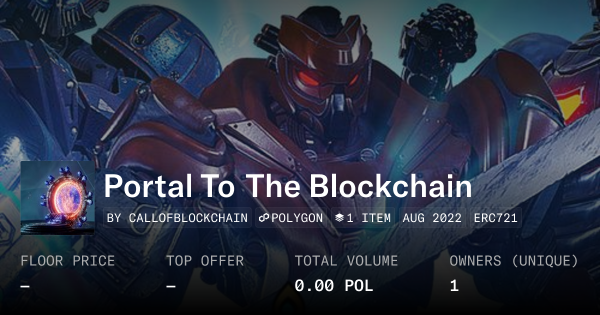 Portal To The Blockchain - Collection | OpenSea