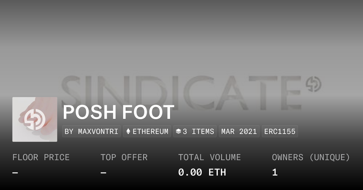 POSH FOOT - Collection | OpenSea
