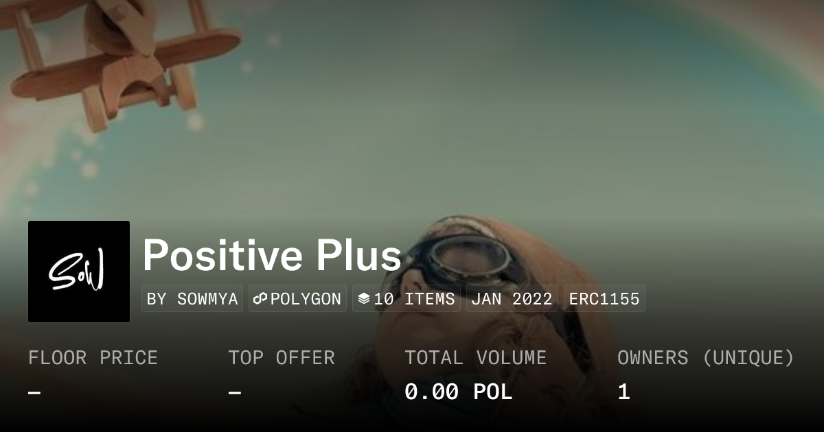 Positive Plus - Collection | OpenSea