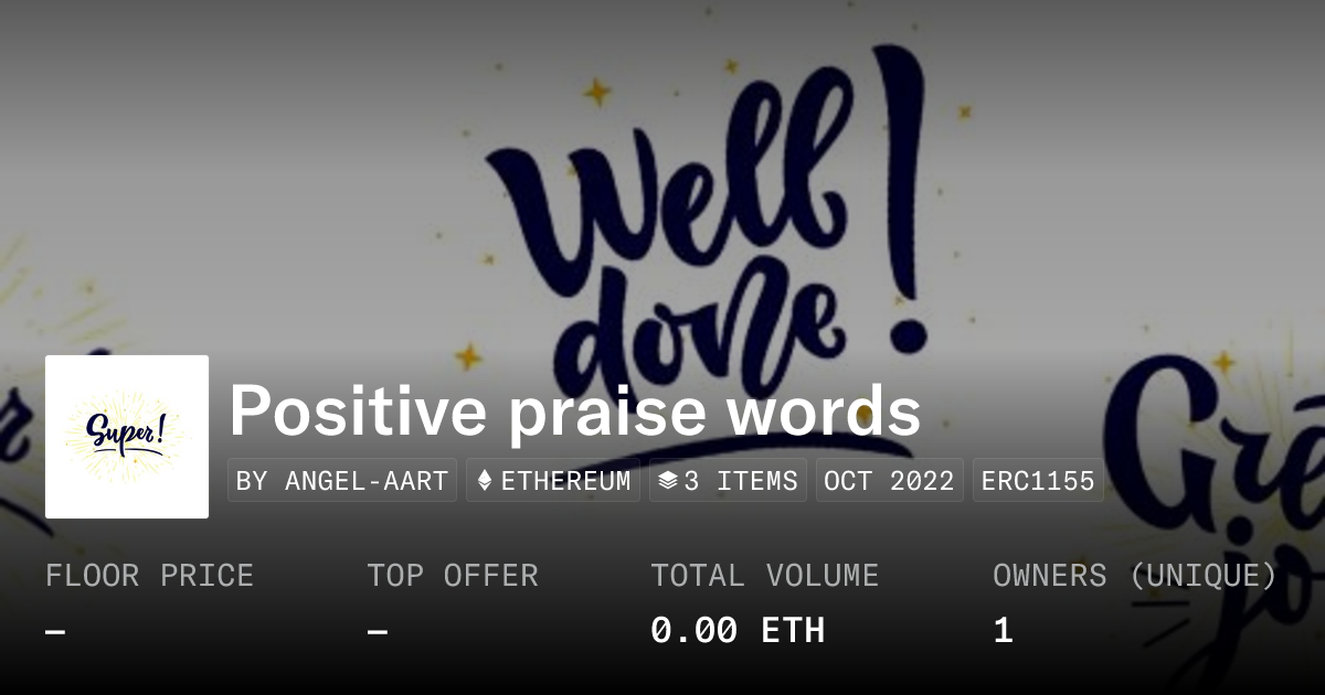 Positive praise words - Collection | OpenSea