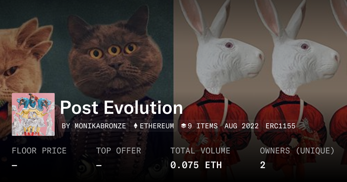 Post Evolution - Collection | OpenSea