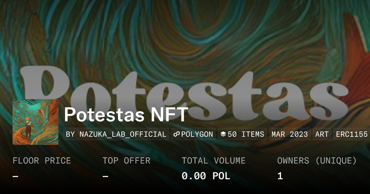 Potestas NFT - Collection | OpenSea