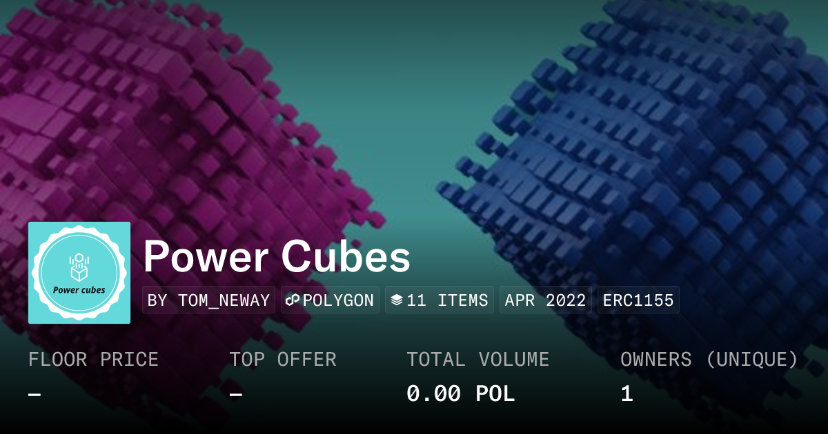 Power Cubes - Collection | OpenSea