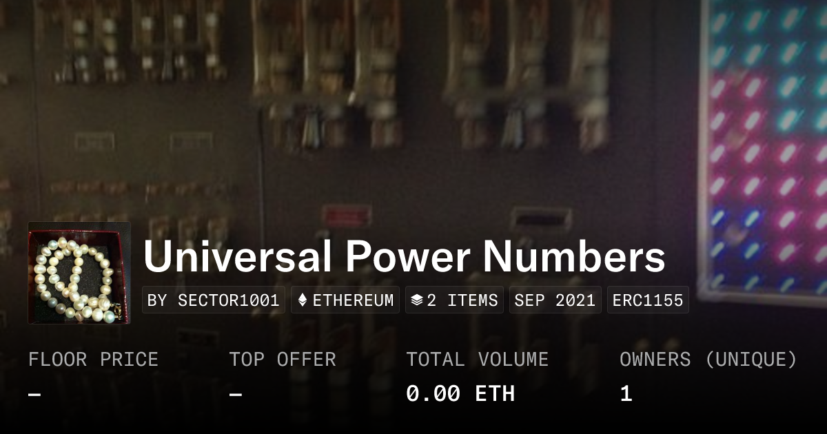 Universal Power Numbers - Collection | OpenSea