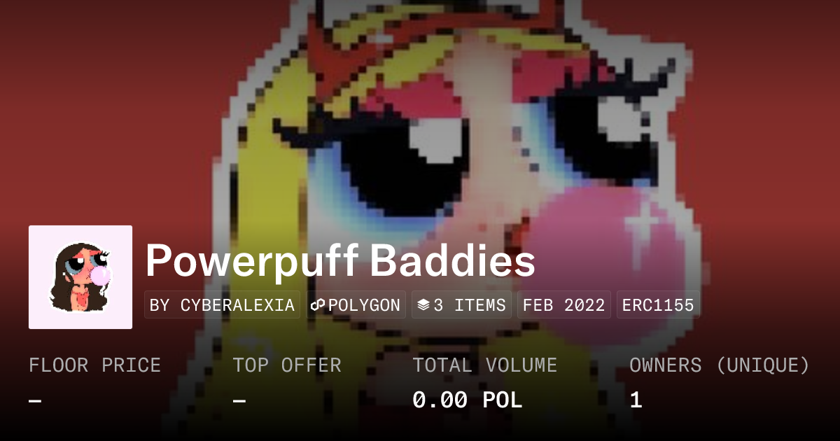 Powerpuff Baddies - Collection | OpenSea