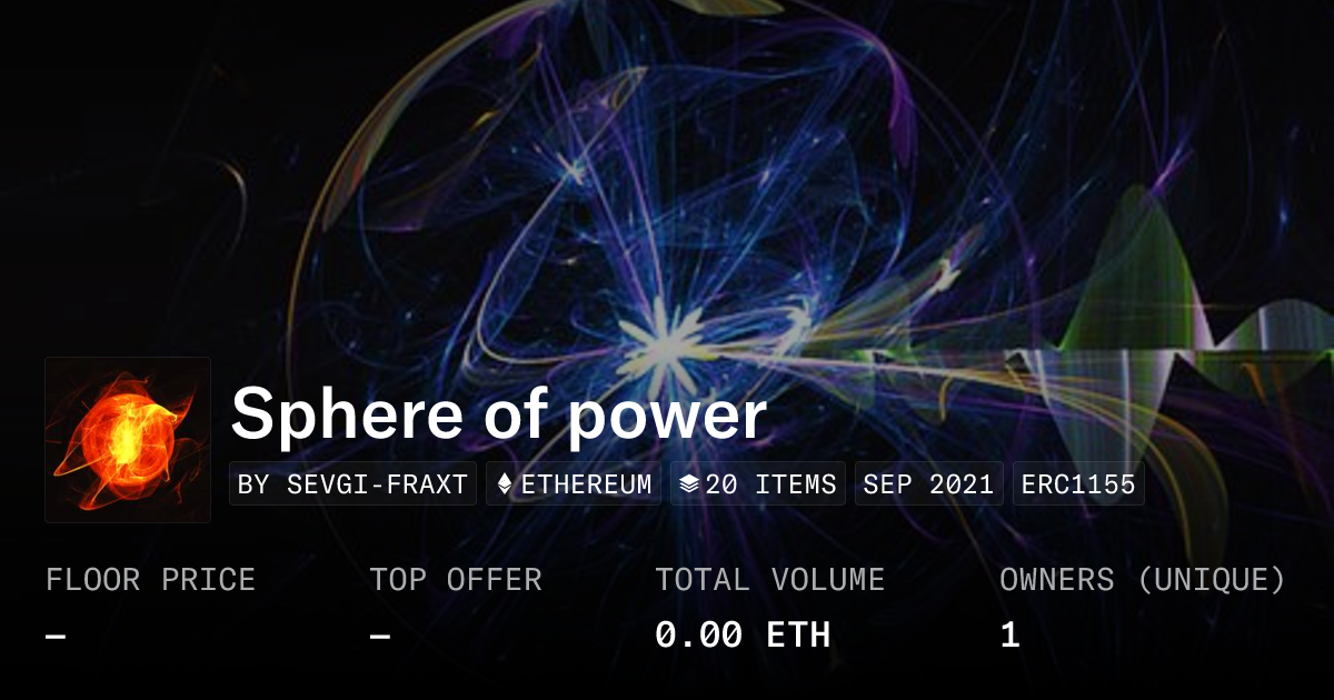 Sphere of power - Collection | OpenSea