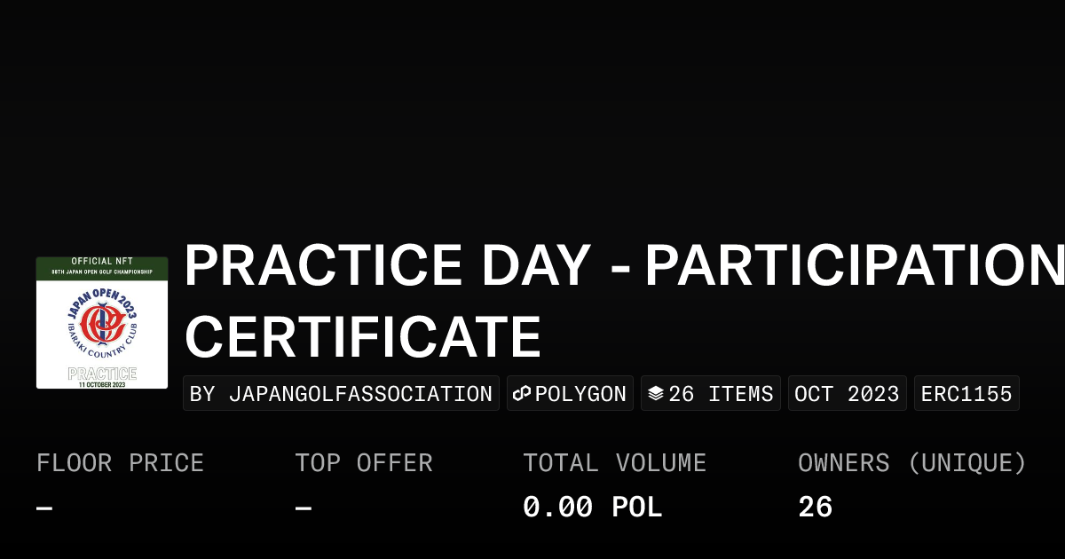 PRACTICE DAY - PARTICIPATION CERTIFICATE - Collection | OpenSea