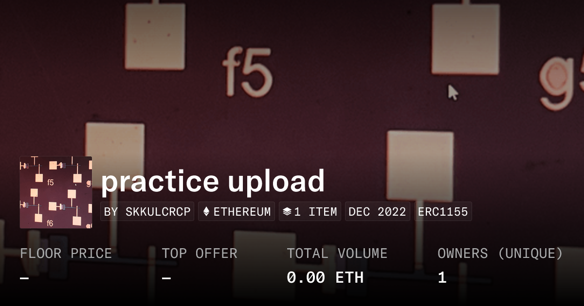 practice upload - Collection | OpenSea