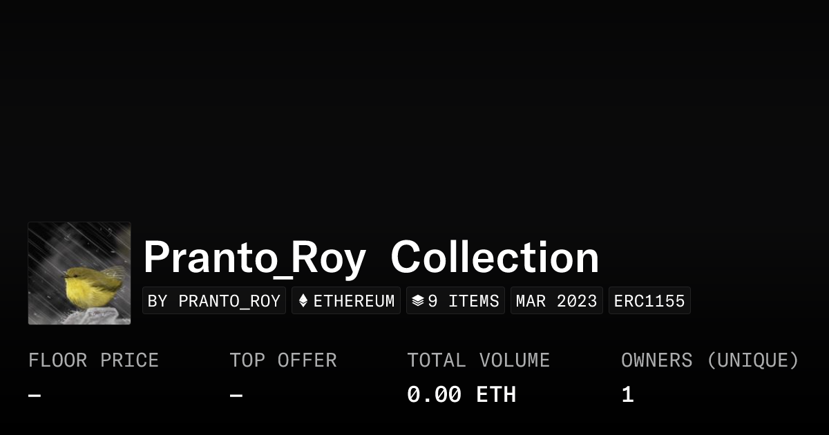 Pranto_Roy Collection - Collection | OpenSea