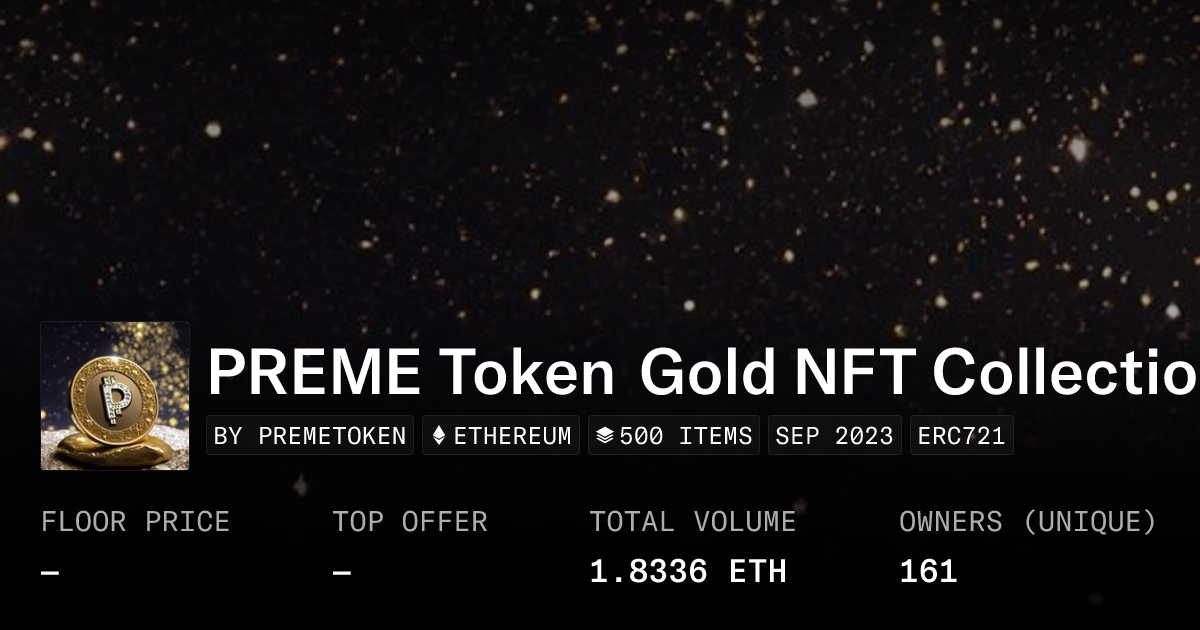 PREME Token Gold NFT Collection - Collection | OpenSea