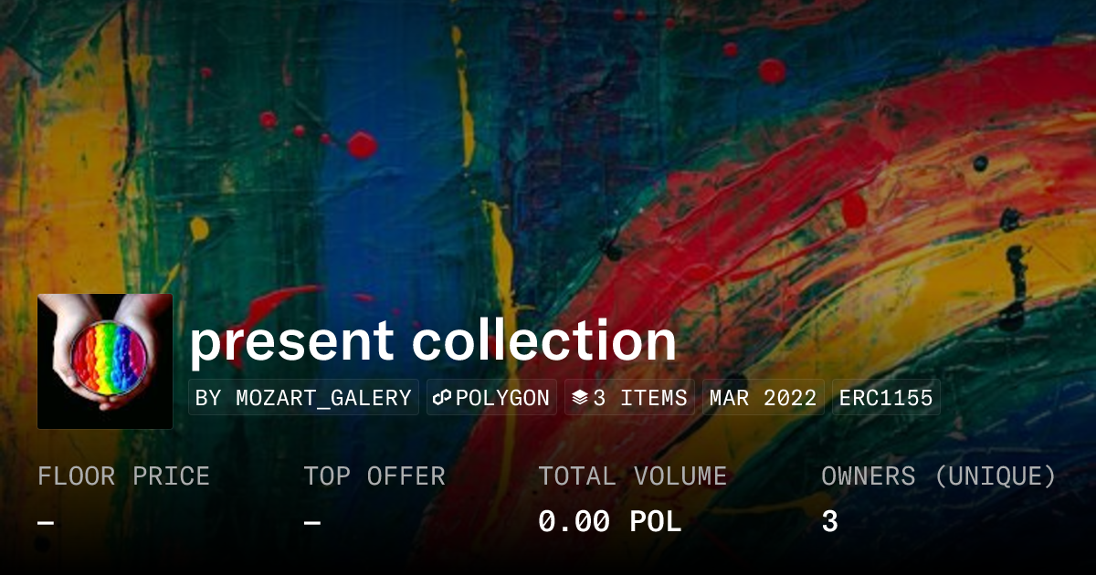 present collection - Collection | OpenSea