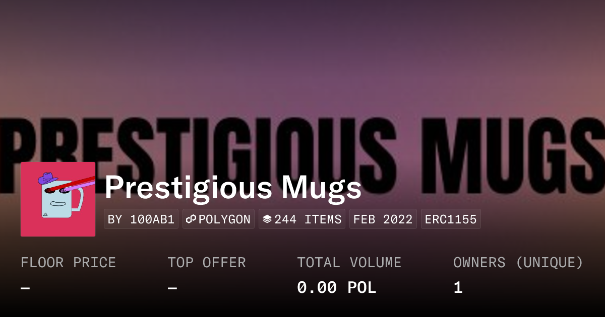 Prestigious Mugs - Collection | OpenSea