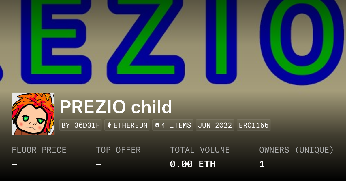 PREZIO child - Collection | OpenSea