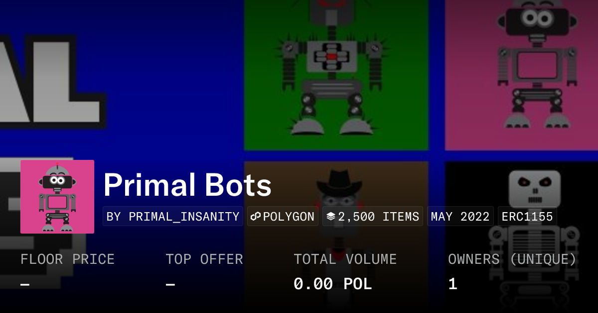 Primal Bots - Collection | OpenSea