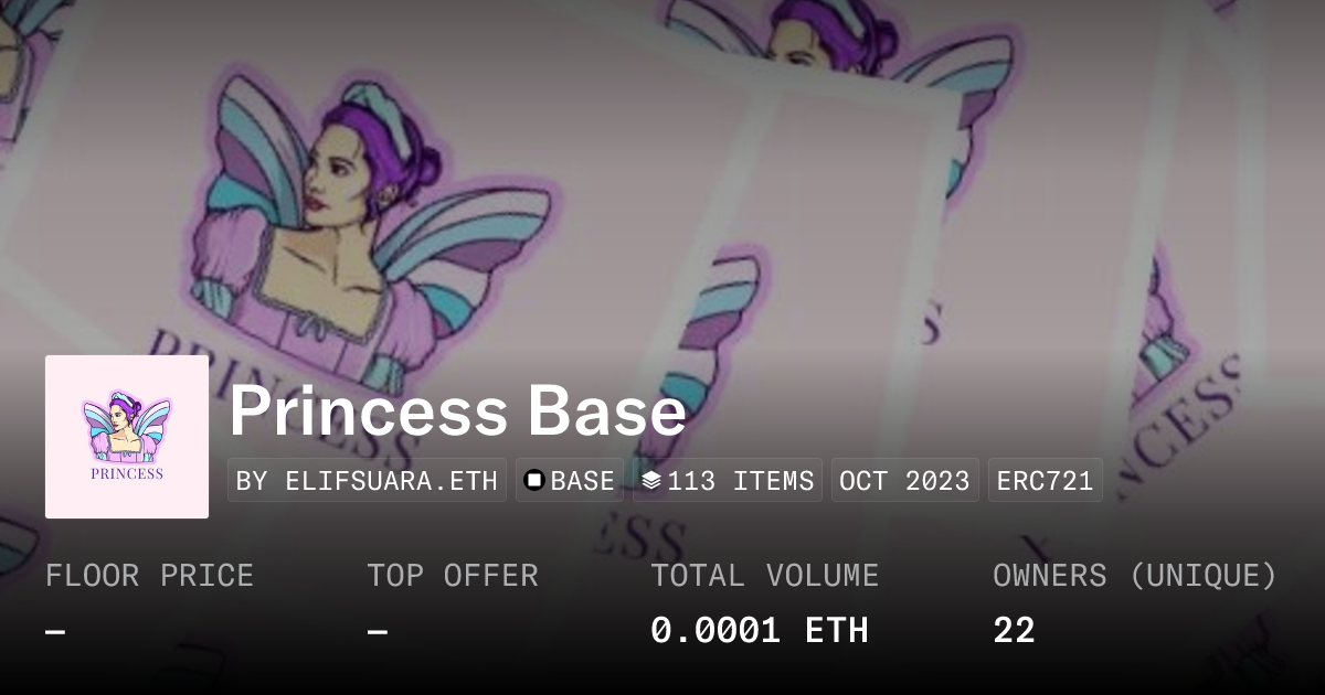 Princess Base - Collection | OpenSea