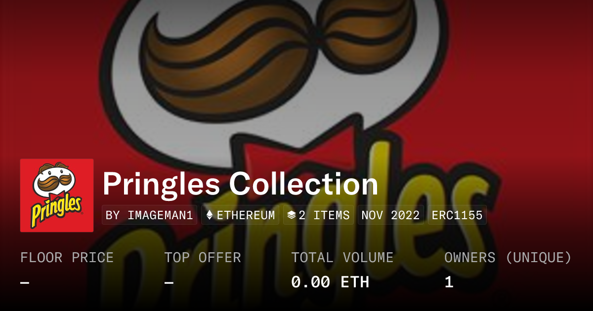 Pringles Collection - Collection | OpenSea