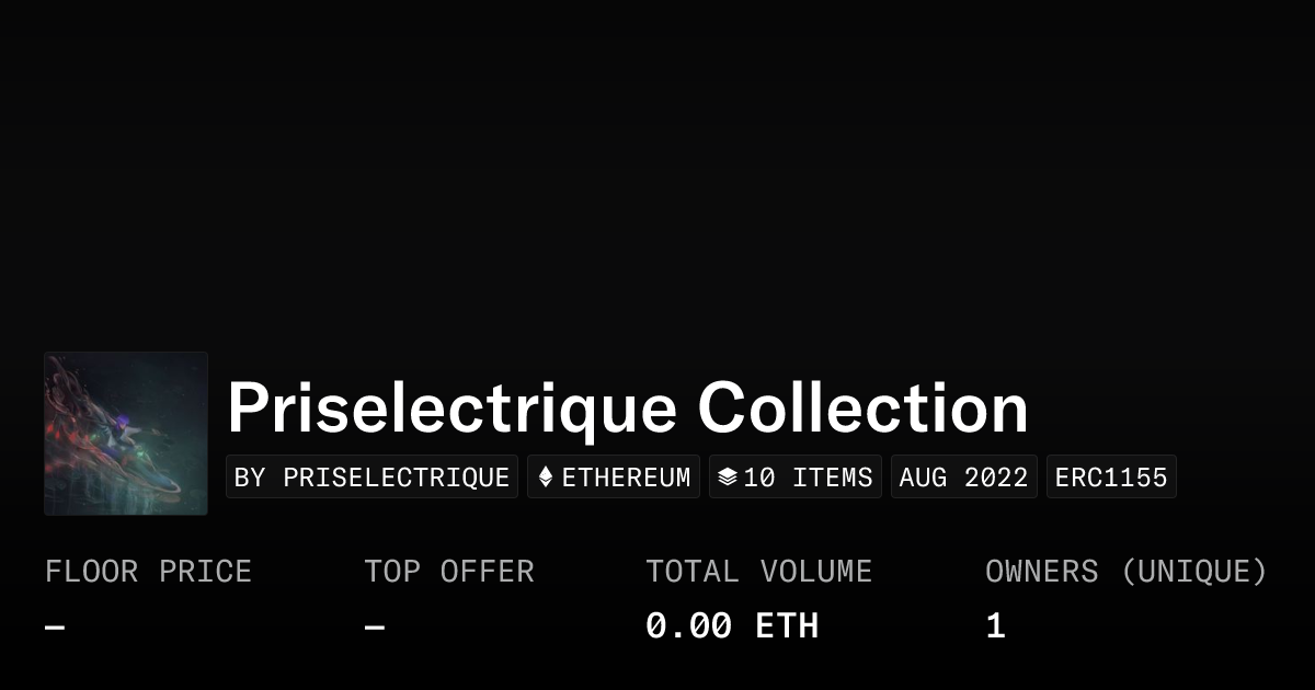 Priselectrique Collection - Collection | OpenSea