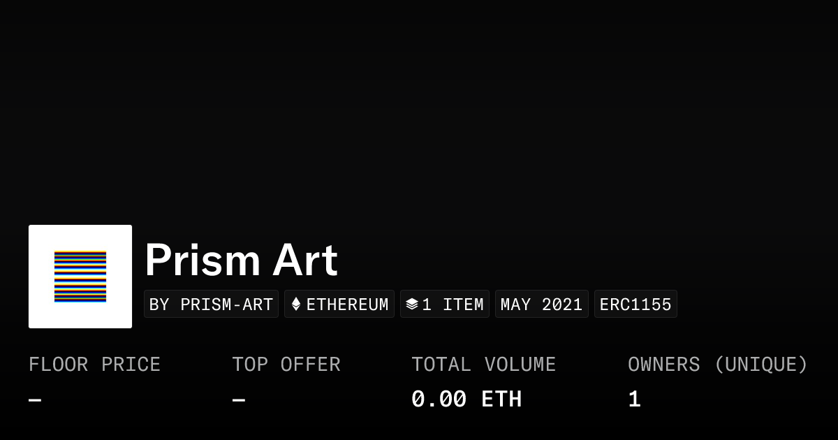 Prism Art - Collection | OpenSea