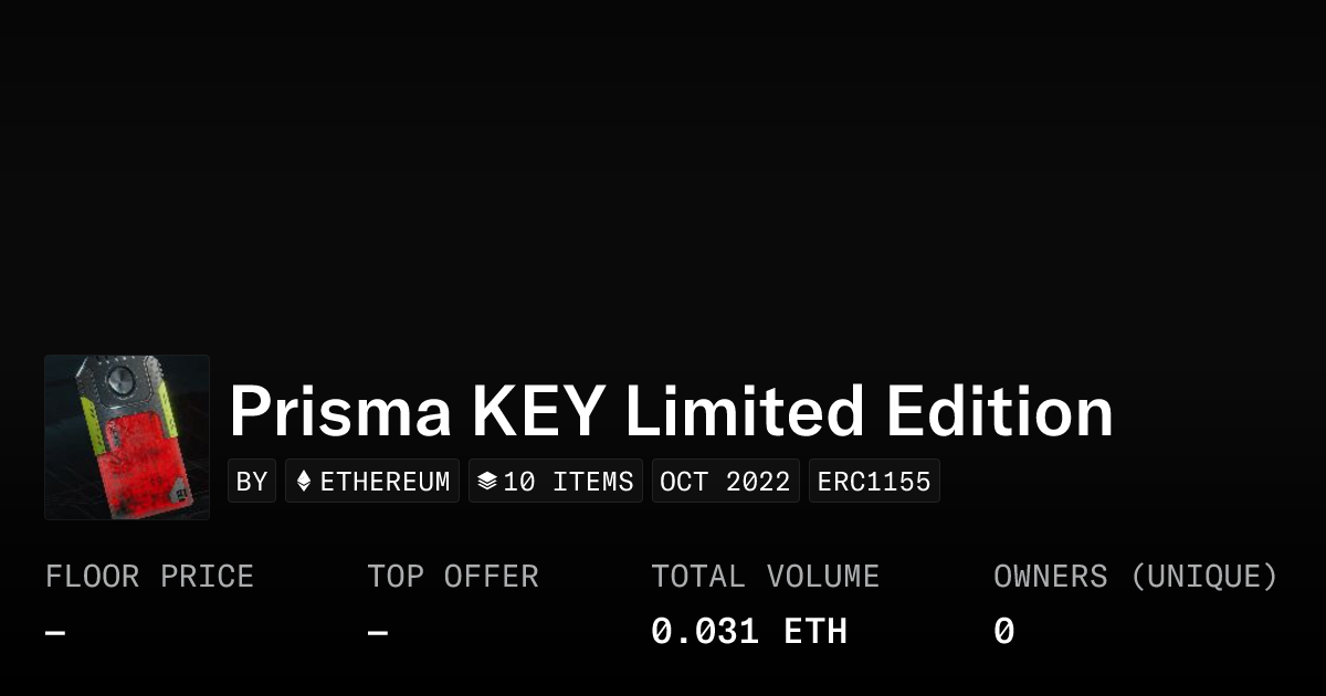 Prisma KEY Limited Edition - Collection | OpenSea