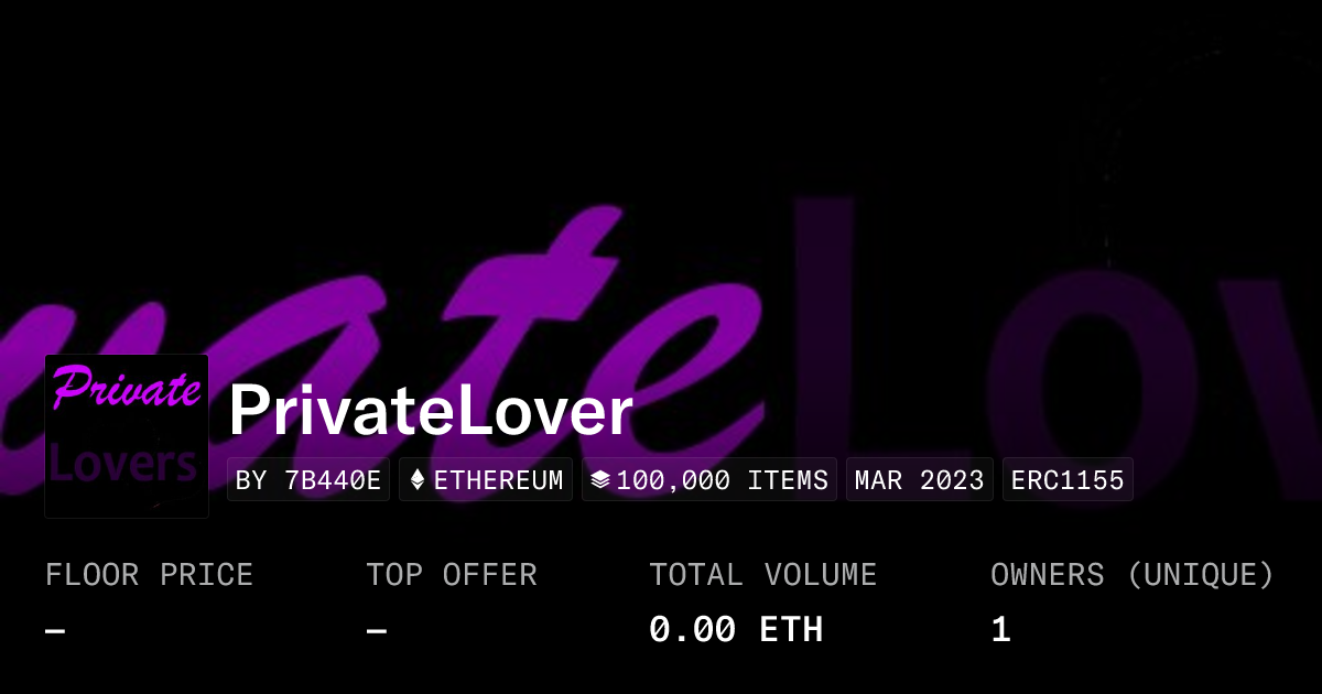 PrivateLover - Collection | OpenSea