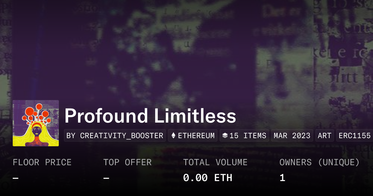 Profound Limitless - Collection | OpenSea