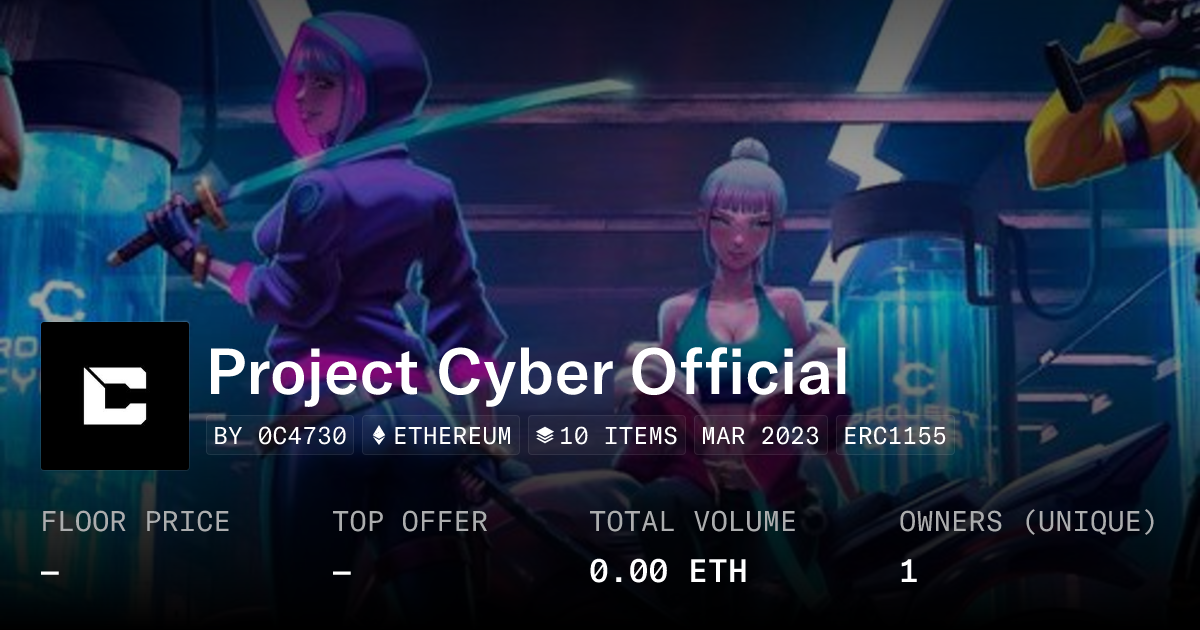 Project Cyber Official - Collection | OpenSea