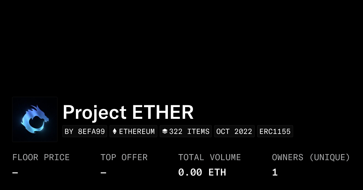 Project ETHER - Collection | OpenSea