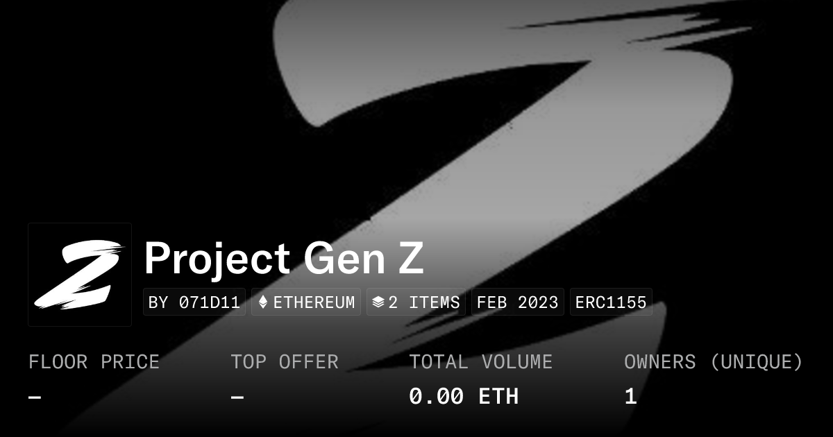 Project Gen Z - Collection | OpenSea