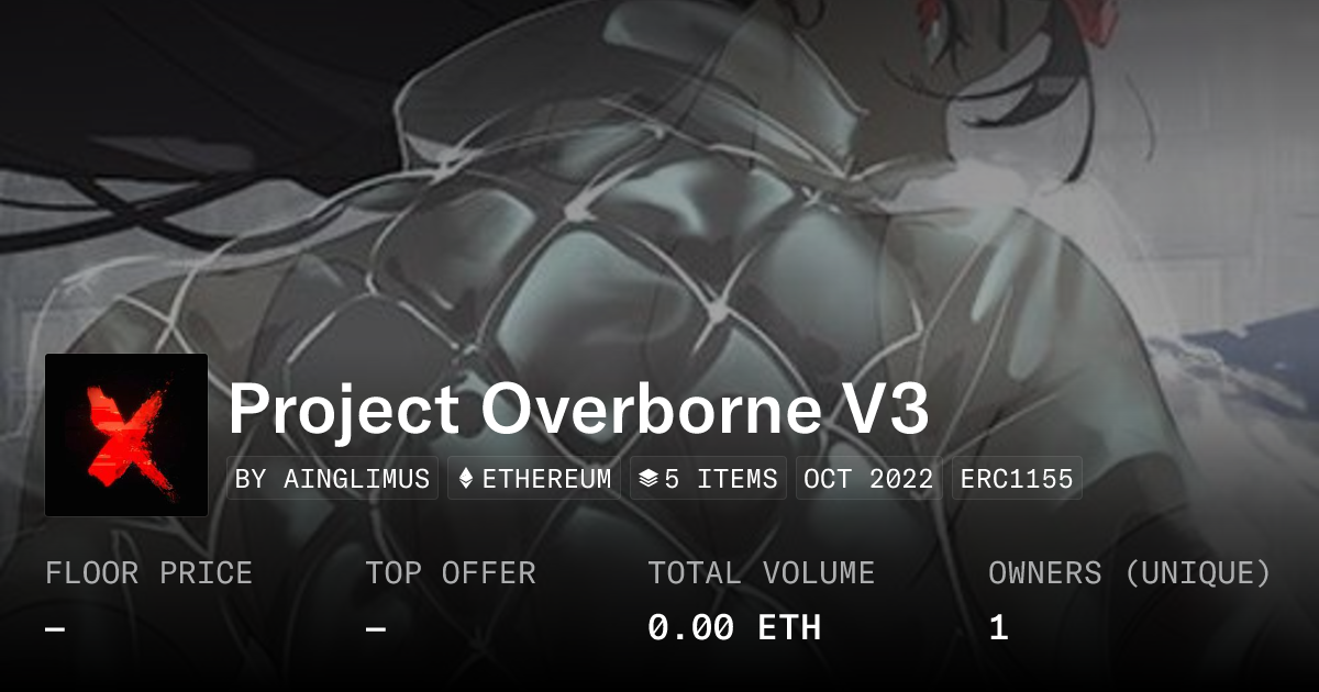 Project Overborne V3 - Collection | OpenSea