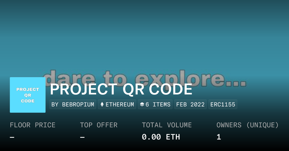 PROJECT QR CODE - Collection | OpenSea