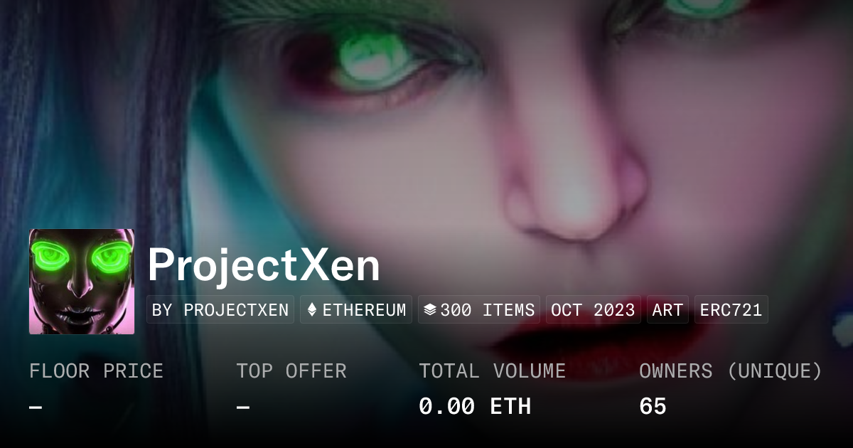 ProjectXen - Collection | OpenSea