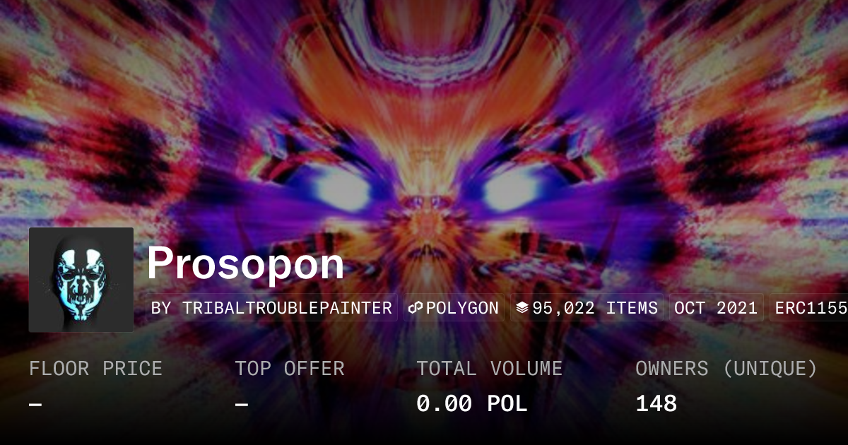Prosopon - Collection | OpenSea