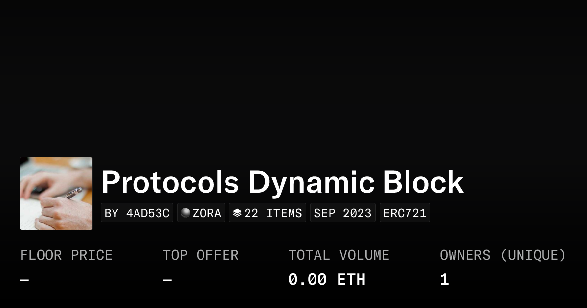 Protocols Dynamic Block - Collection | OpenSea