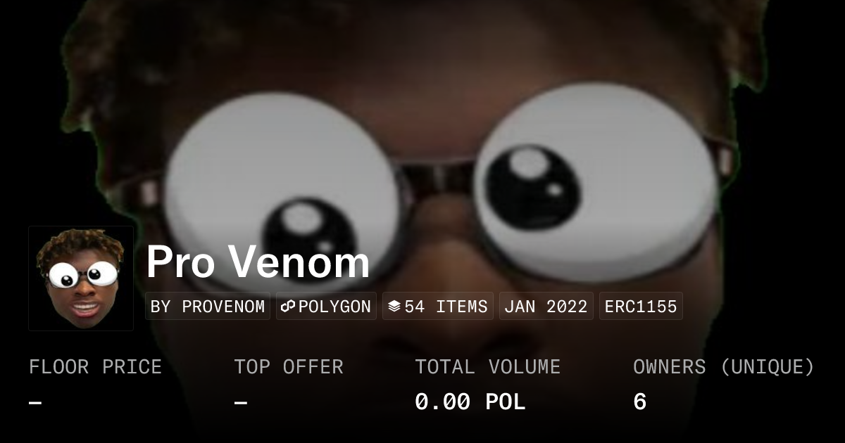 Pro Venom - Collection | OpenSea